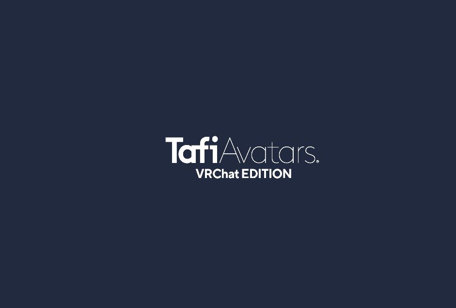 Unity無しでカスタムアバターが作れるTafi | バーチャルライフマガジン