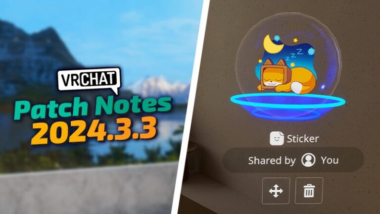 【VRChat 2024.3.3 オープンベータ】待望の要素がてんこ盛り。“ステッカー”登場。ギャラリー写真やカスタム絵文字などの“共有 ...